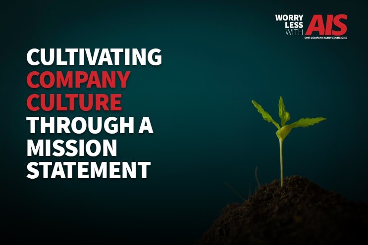 Cultivating Company Culture Through A Mission Statement