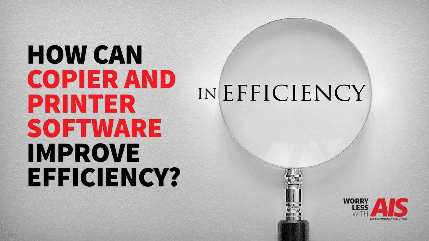 How Can Copier and Printer Software Improve Efficiency?