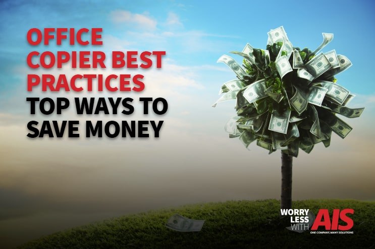 Office Copier Best Practices: Top Ways To Save Money