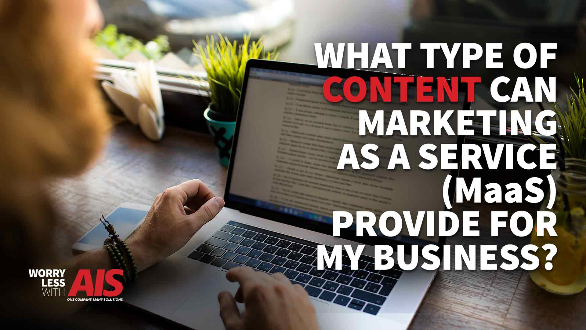 What Content Can Marketing as a Service (MasS) Provide For My Business?